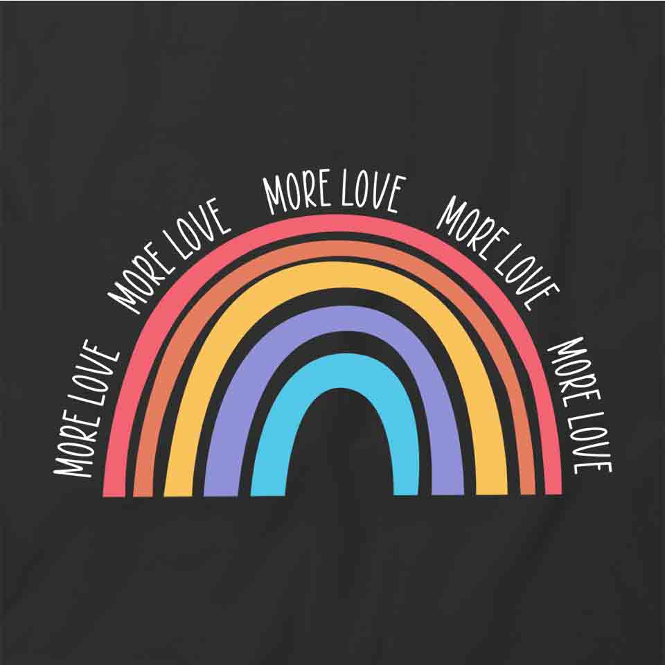 More Love Rainbow T-Shirt | Cute Art Black Tee Gift - Walmart.com