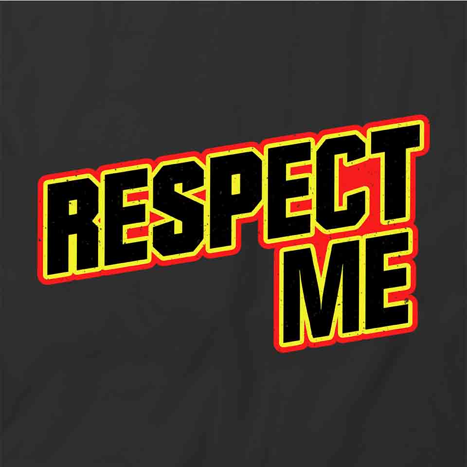 Respect Me T-Shirt | White Tee Gift - Walmart.com