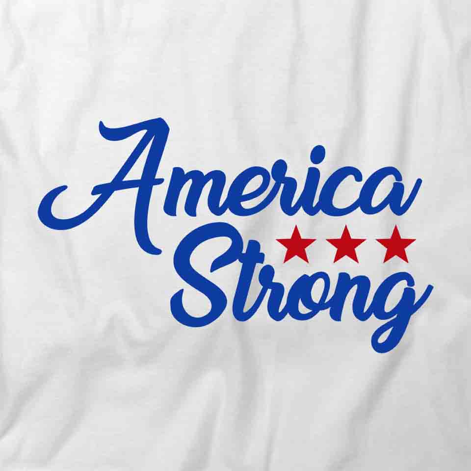 America Strong T-Shirt | Patriotic American White Tee Gift - Walmart.com